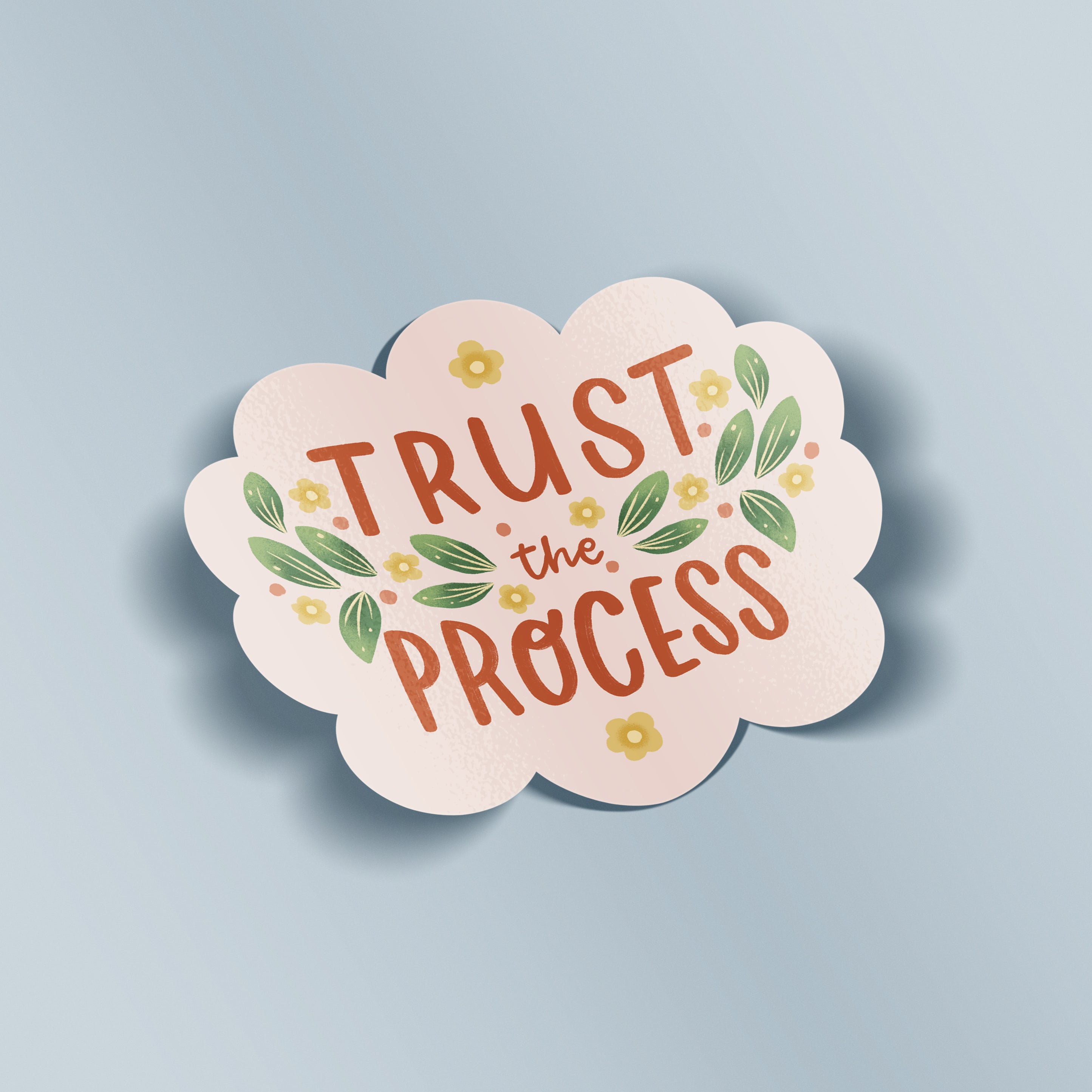 Trust the Process Vinyl Sticker – occasionalish